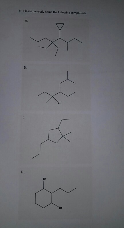 Solved 4. Name the following compound 5. Name the following | Chegg.com