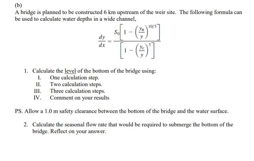 Solved (b) A bridge is planned to be constructed 6 km | Chegg.com