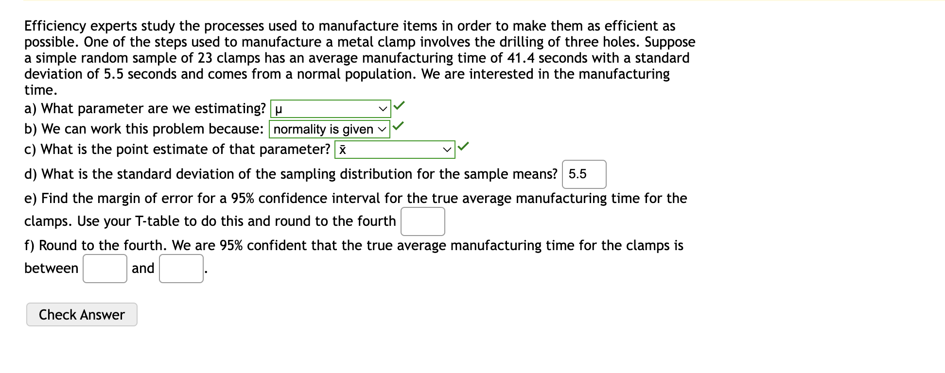 Solved Efficiency experts study the processes used to | Chegg.com