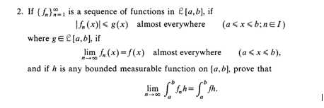 Solved 2. If {fn}n=1∞ is a sequence of functions in E[a,b], | Chegg.com