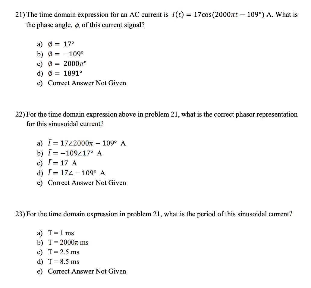 Solved 21) The time domain expression for an AC current is | Chegg.com
