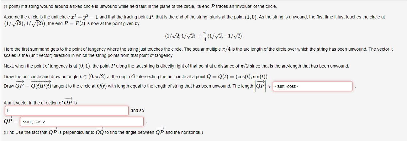 Solved (1 point) If a string wound around a fixed circle is | Chegg.com