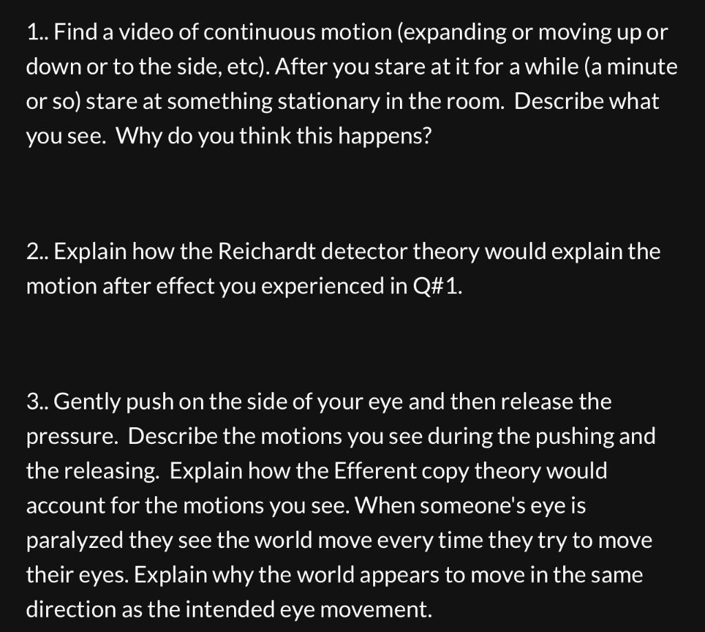 Solved 1.. Find a video of continuous motion (expanding or | Chegg.com