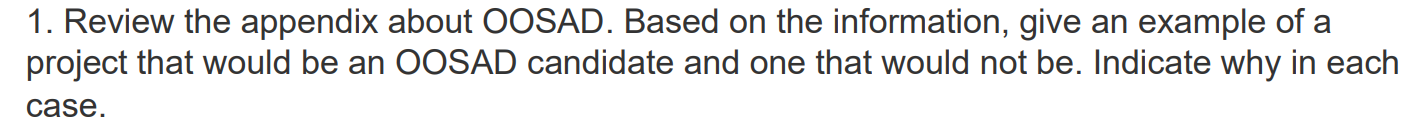 Solved 1 Review The Appendix About Oosad Based On The 