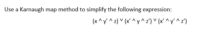 Solved Use a Karnaugh map method to simplify the following | Chegg.com