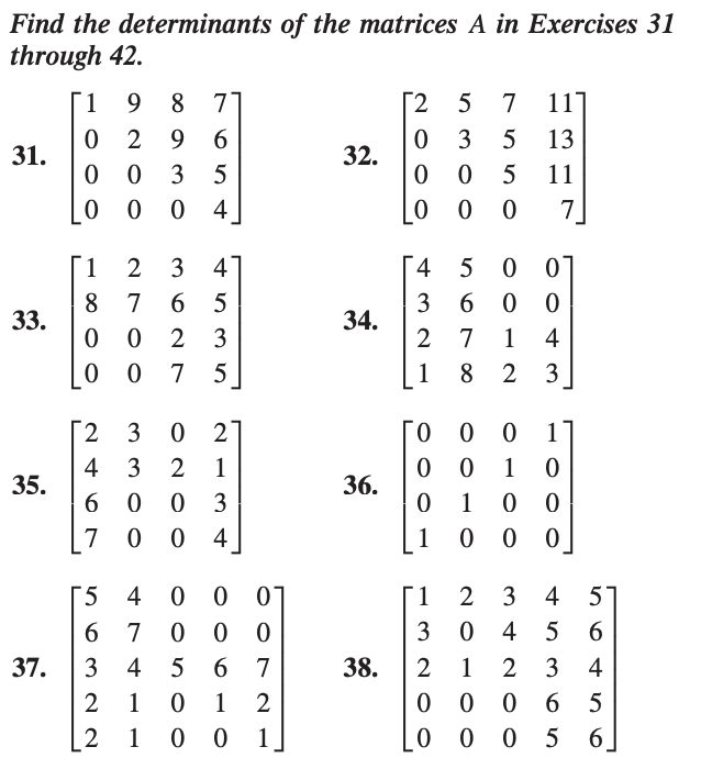 Solved Find the determinants of the matrices A in Exercises | Chegg.com