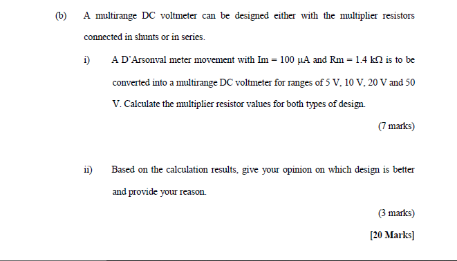 Solved (6) A multirange DC voltmeter can be designed either | Chegg.com