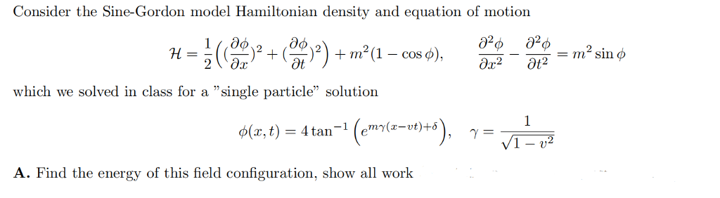 Solved Consider the Sine-Gordon model Hamiltonian density | Chegg.com