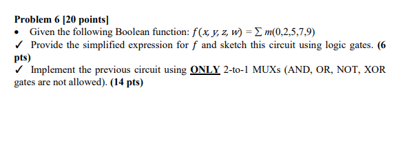 Solved Problem 6 [20 points] . Given the following Boolean | Chegg.com