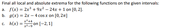 Solved Final all local and absolute extrema for the | Chegg.com