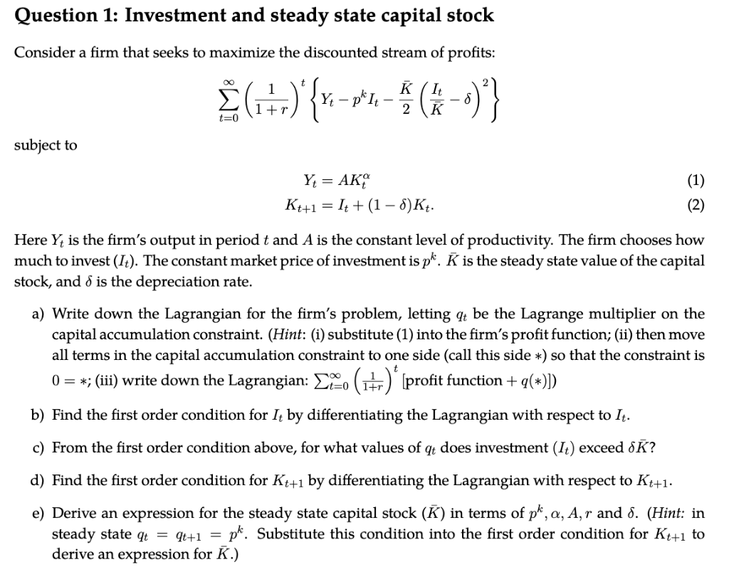 Question 1: Investment and steady state capital stock | Chegg.com