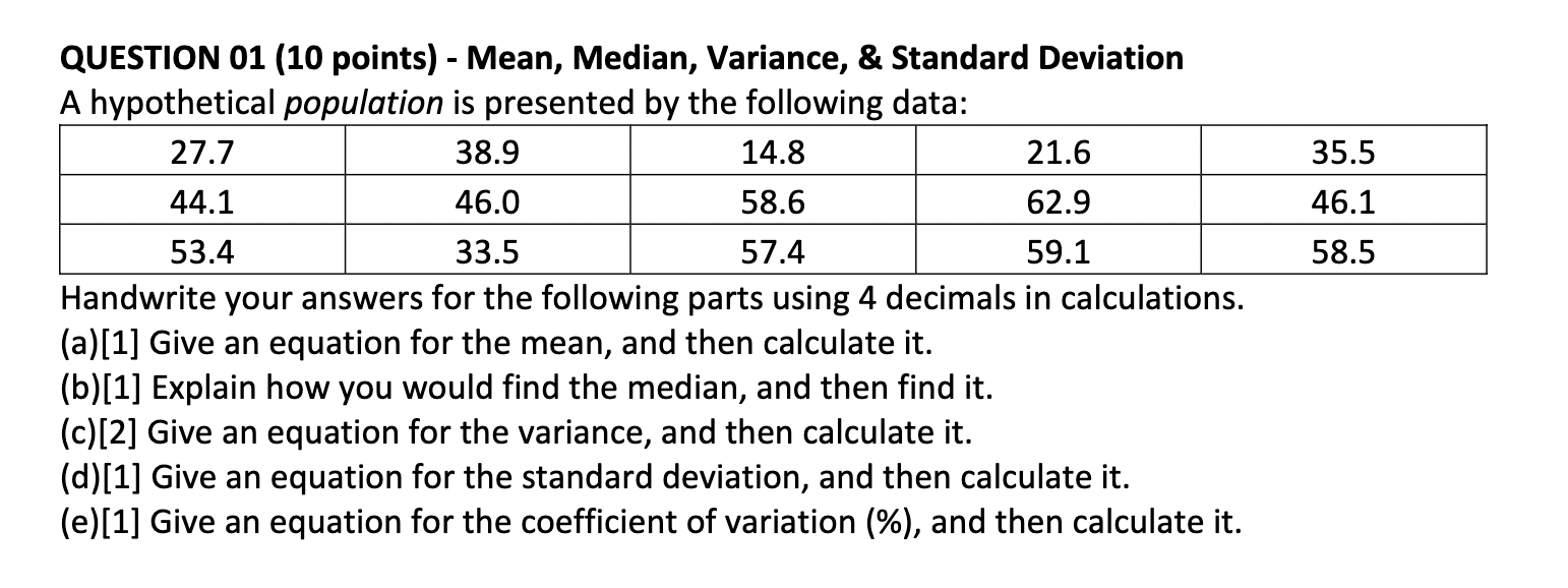 Solved QUESTION 01 (10 points) - Mean, Median, Variance, \& | Chegg.com
