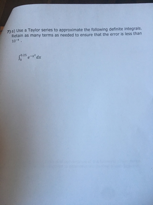 Solved Use a Taylor series to approximate the following | Chegg.com