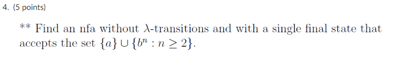 Solved (5 ﻿points)** ﻿Find an ﻿nfa without λ-transitions and | Chegg.com