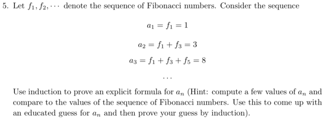 Solved 5. Let fi, f2, ... denote the sequence of Fibonacci | Chegg.com