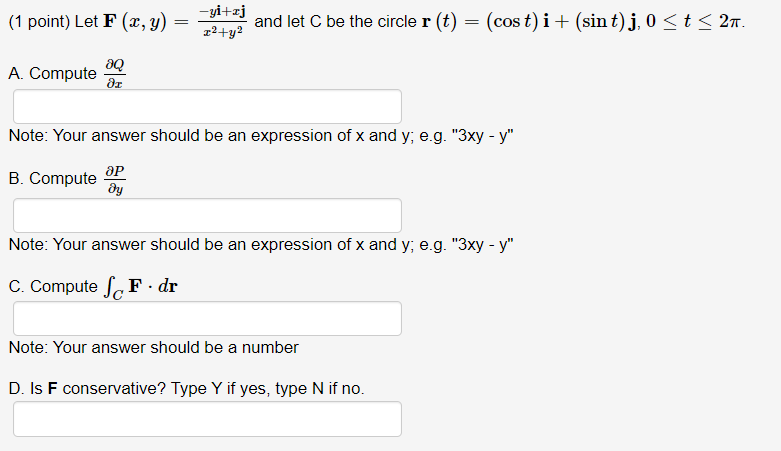 Solved (1 point) Let F(x,y)=x2+y2−yi+xj and let C be the | Chegg.com
