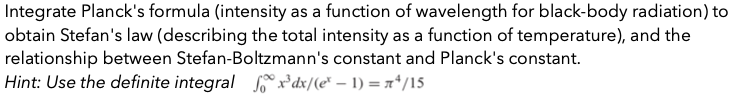 Solved Integrate Planck's formula (intensity as a function | Chegg.com
