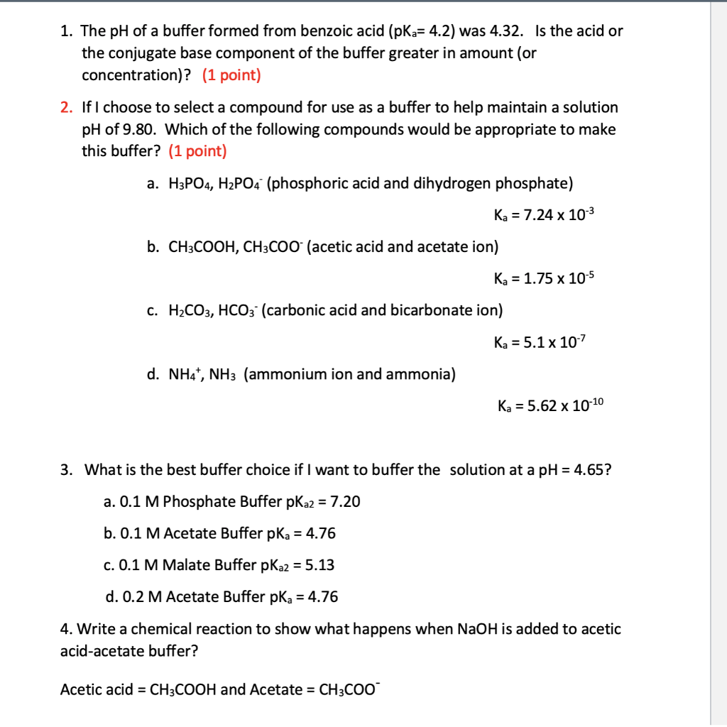 Solved 1. The pH of a buffer formed from benzoic acid (pKa= | Chegg.com