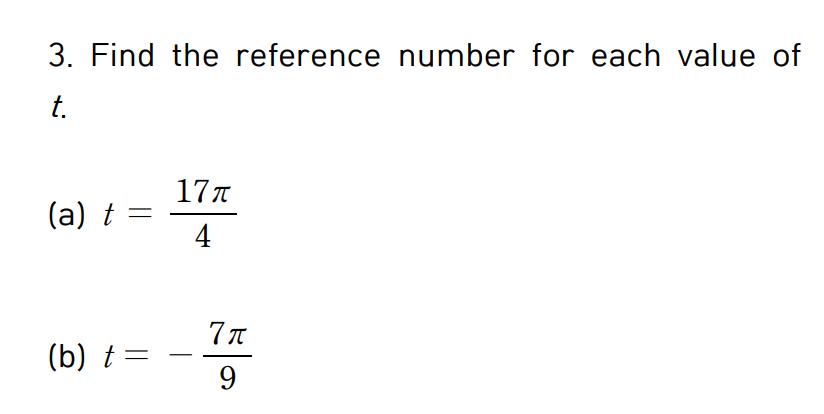 Solved 3. Find the reference number for each value of t. (a) | Chegg.com