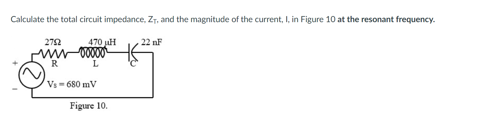 Solved Calculate the total circuit impedance, ZT, and the | Chegg.com