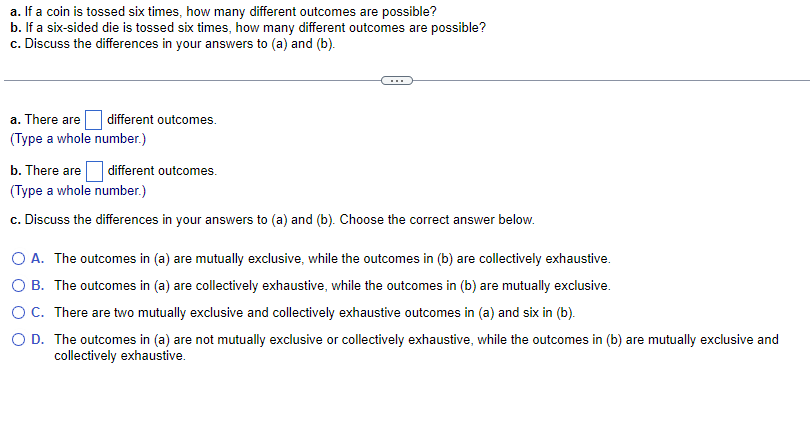 Solved a. If a coin is tossed six times, how many different | Chegg.com