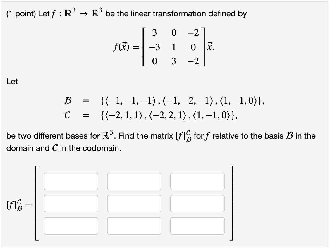 Solved 1 Point Letf R3 → R3 Be The Linear Transformation