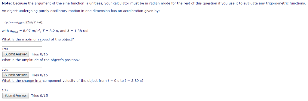 Solved Note: Because the argument of the sine function is | Chegg.com