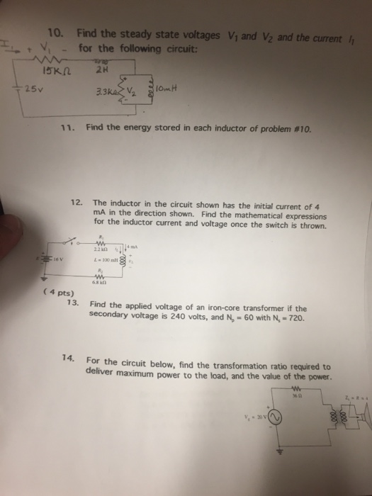 Solved 10. Find the steady state voltages Vi and Vz and the | Chegg.com
