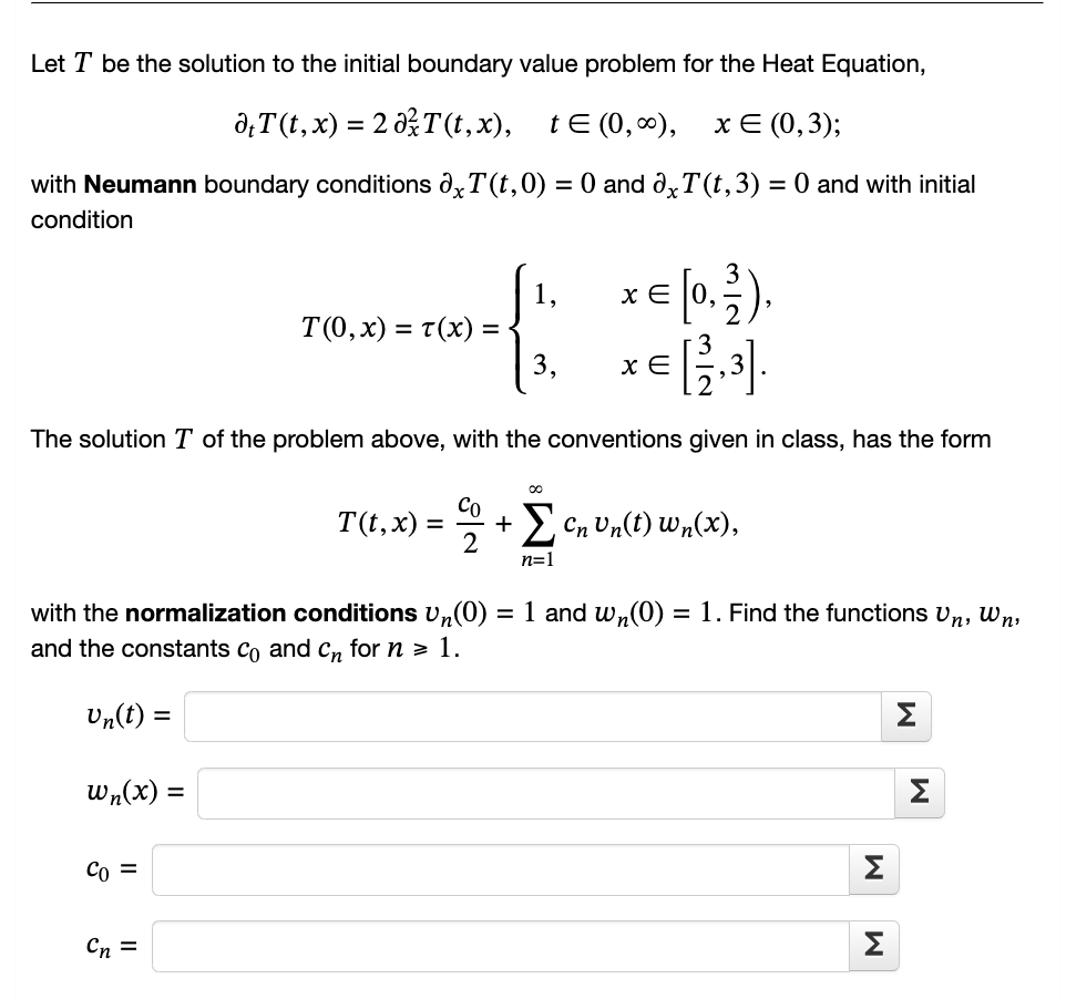 Solved Let T be the solution to the initial boundary value | Chegg.com