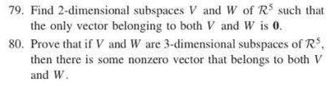 Solved 79. Find 2-dimensional subspaces V and W of Rs such | Chegg.com
