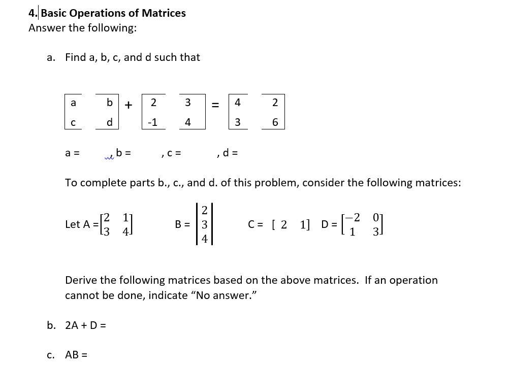 Solved 4. Basic Operations of Matrices Answer the following: | Chegg.com