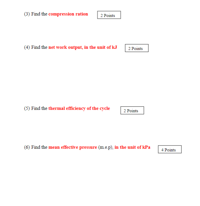 Solved (3) Find the compression ration 2 Points (4) Find the | Chegg.com