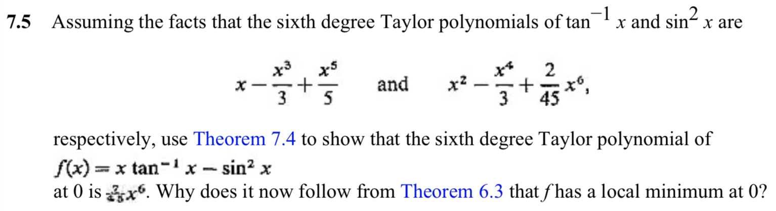 7.5 Assuming the facts that the sixth degree Taylor | Chegg.com