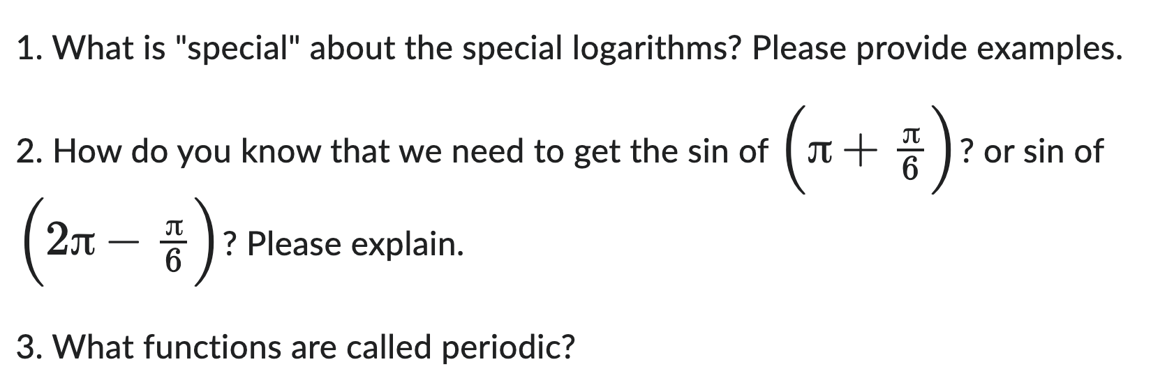 Solved 1. What is "special" about the special logarithms? | Chegg.com