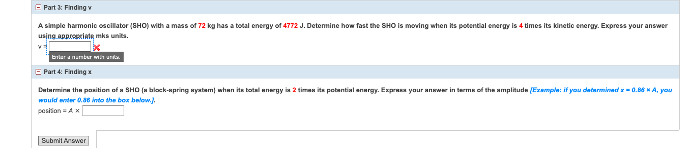 Solved Part 3: Finding v A simple harmonic oscillator (SHO) | Chegg.com