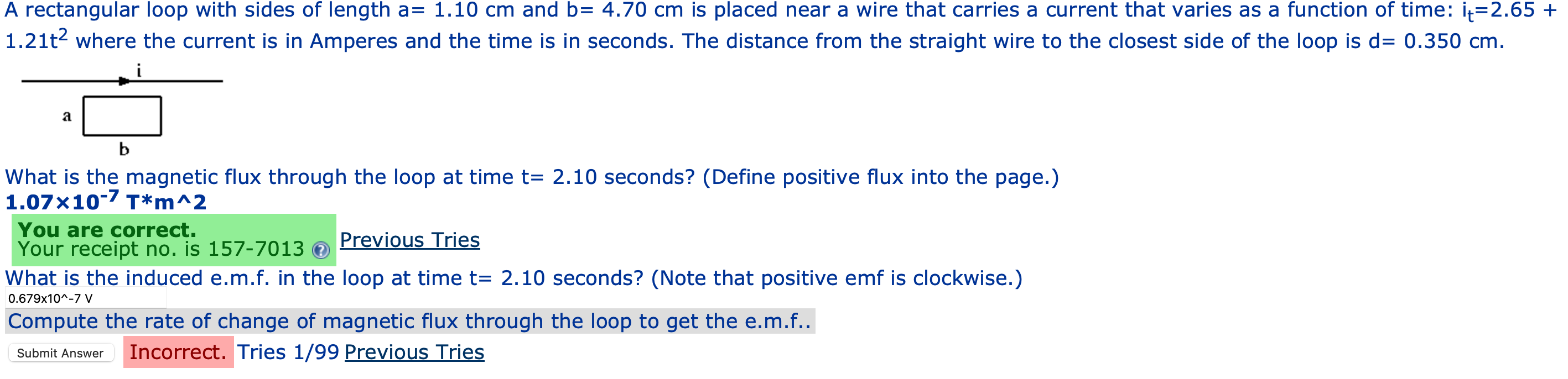 Solved A rectangular loop with sides of length a=1.10cm ﻿and | Chegg.com