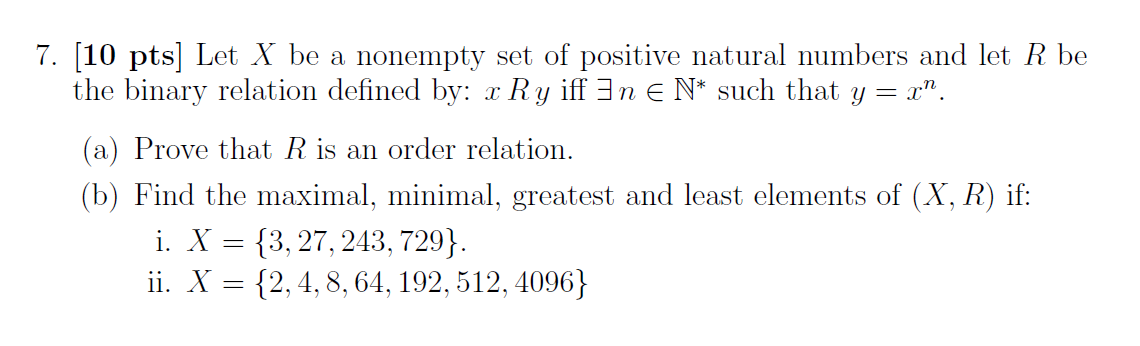 Solved 7. [10 pts] Let X be a nonempty set of positive | Chegg.com