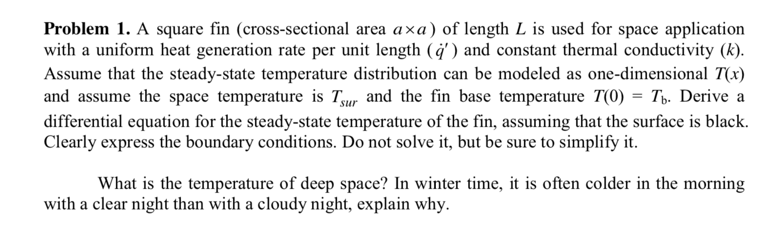 Solved Problem 1. A square fin (cross-sectional area axa) of | Chegg.com