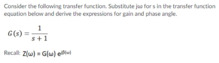 Solved Consider the following transfer function. Substitute | Chegg.com