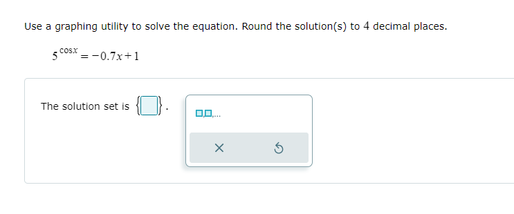 Solved Use a graphing utility to solve the equation. Round | Chegg.com