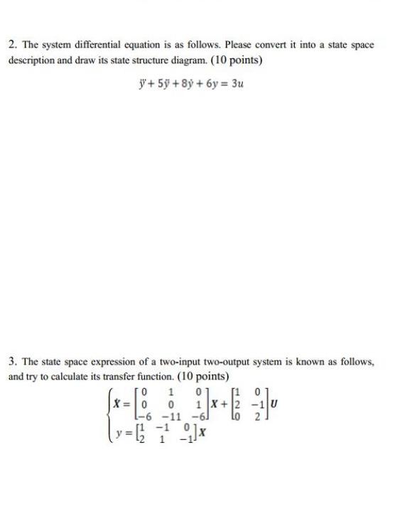 Solved 2. The system differential equation is as follows. | Chegg.com