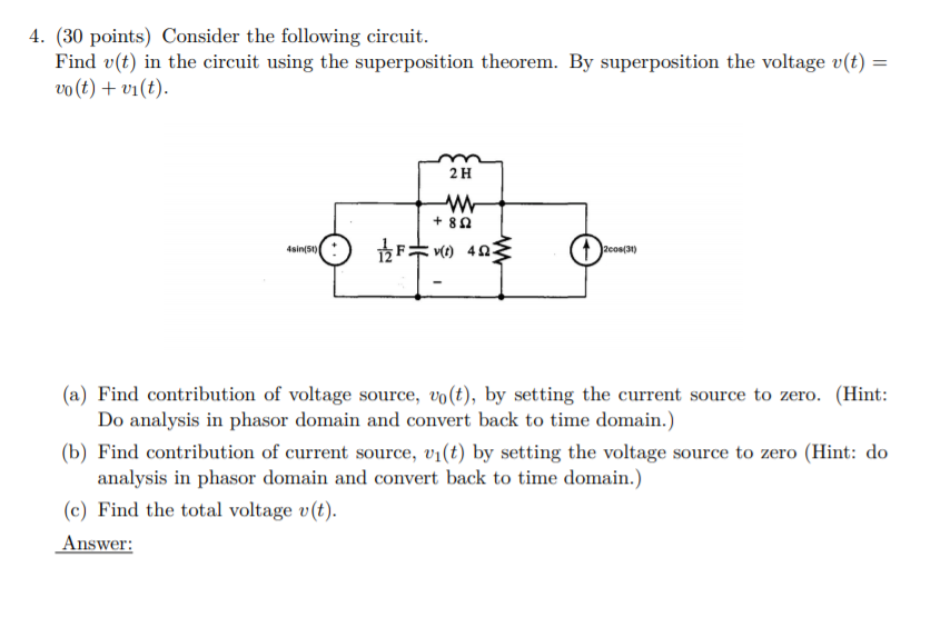 Solved 4. (30 points) Consider the following circuit. Find | Chegg.com
