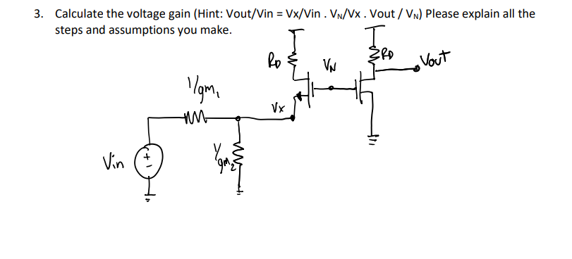 Solved 3. Calculate the voltage gain (Hint: Vout/Vin = | Chegg.com