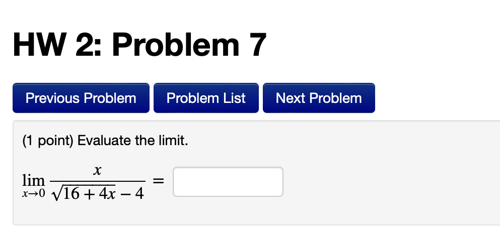 Solved (1 point) Evaluate the limit. limx→016+4x−4x= | Chegg.com