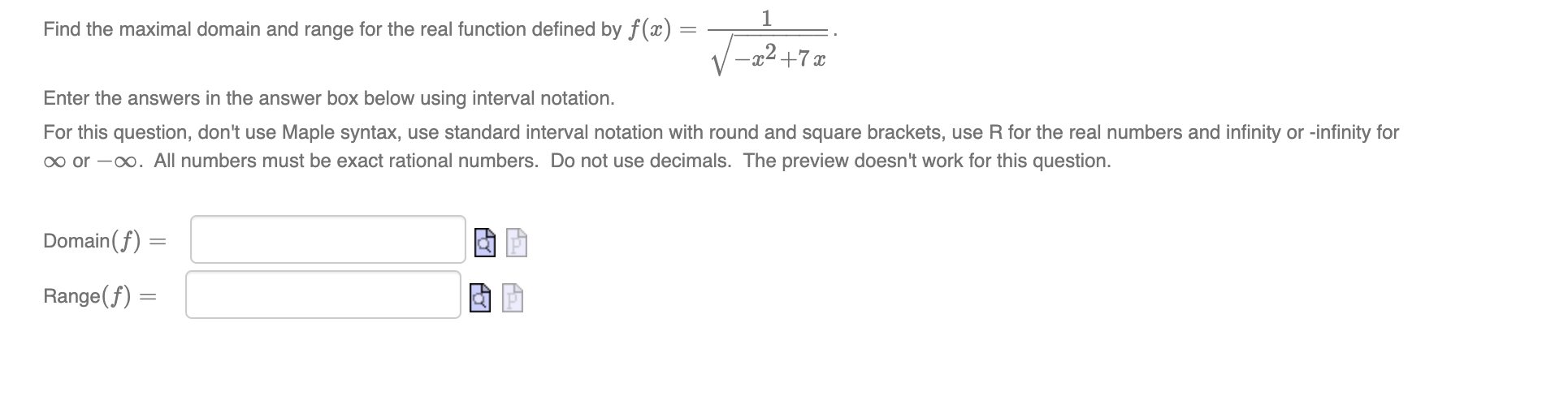 Solved 1 Find the maximal domain and range for the real | Chegg.com