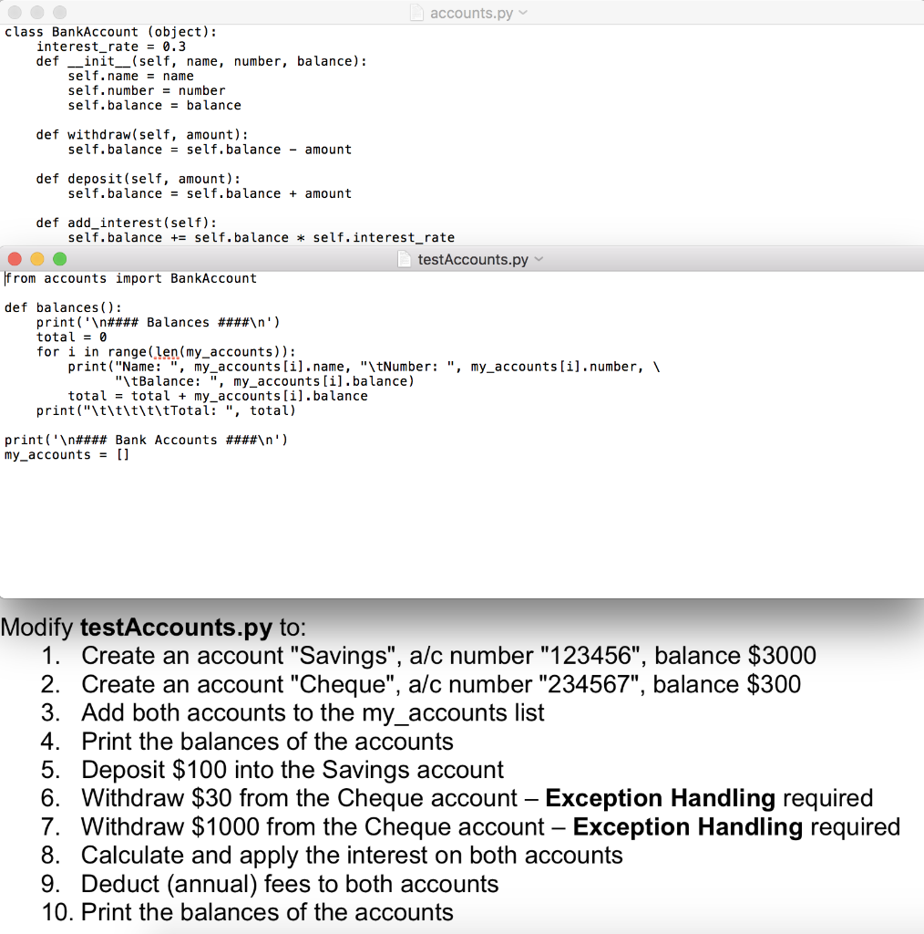 Solved accounts.py class BankAccount (object): interest_rate | Chegg.com