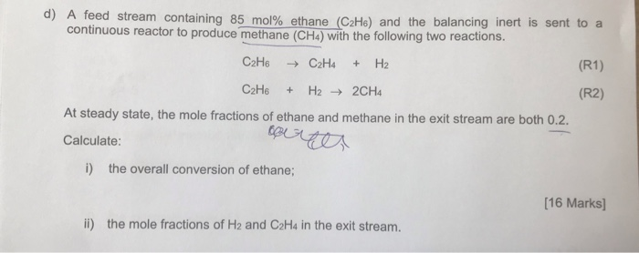 Solved d) A feed stream containing 85 mol% ethane (C2H6) and | Chegg.com