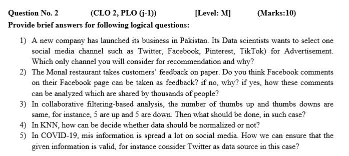 Solved Question No. 2 (CLO 2, PLO (-1)) [Level: M] | Chegg.com