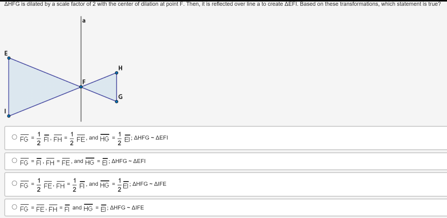 Solved AHFG is dilated by a scale factor of 2 with the | Chegg.com