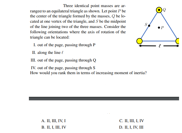 Solved Three identical point masses are ar- ranged to an | Chegg.com